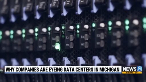 Why companies are eyeing data centers in Michigan – WOODTV.com