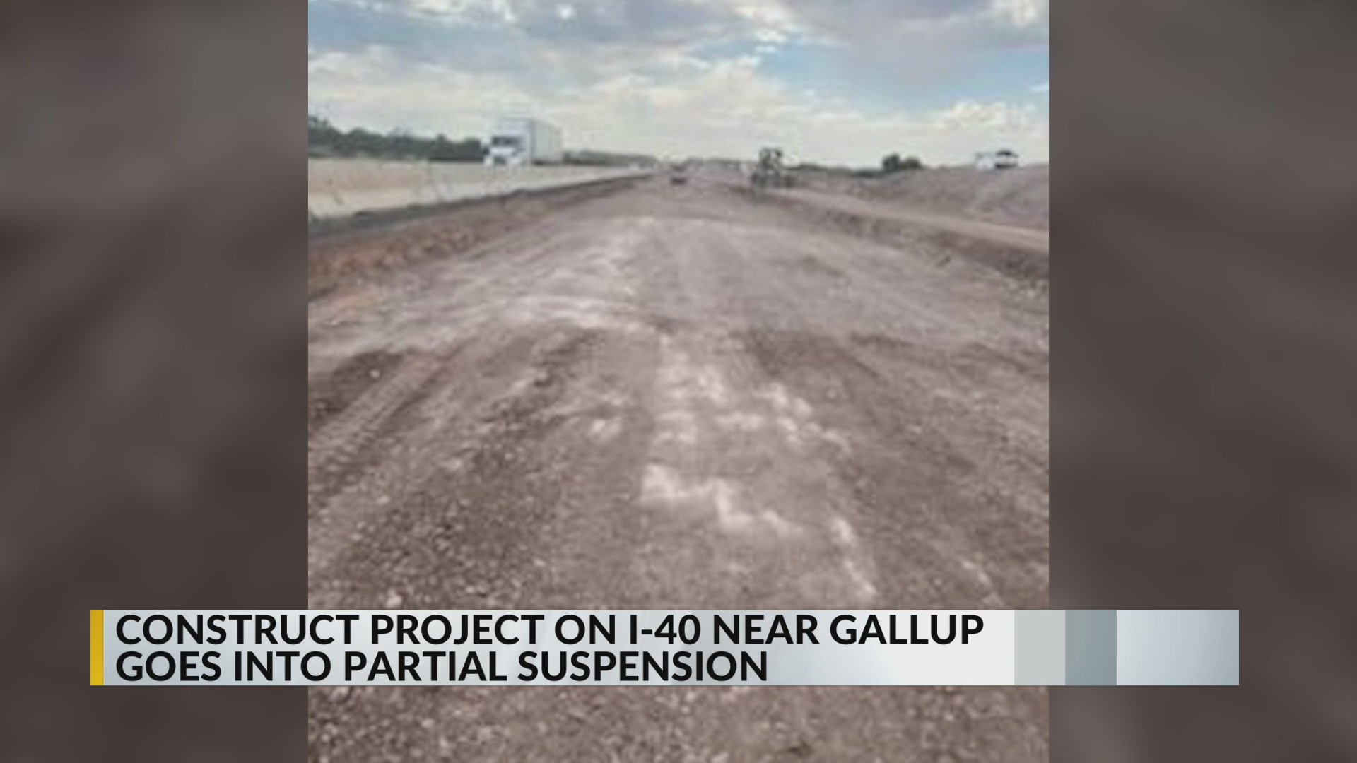 NMDOT to suspend I-40 construction east of Gallup – KRQE NEWS 13 ...