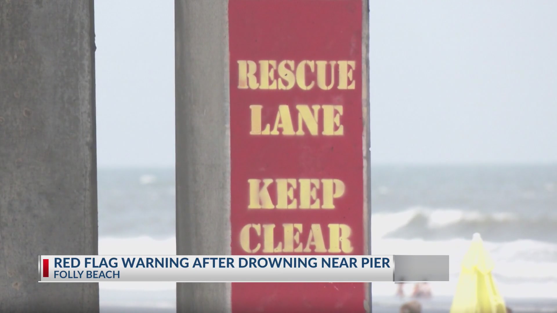 Red flag warning after drowning near Folly Beach Pier – WCBD News 2