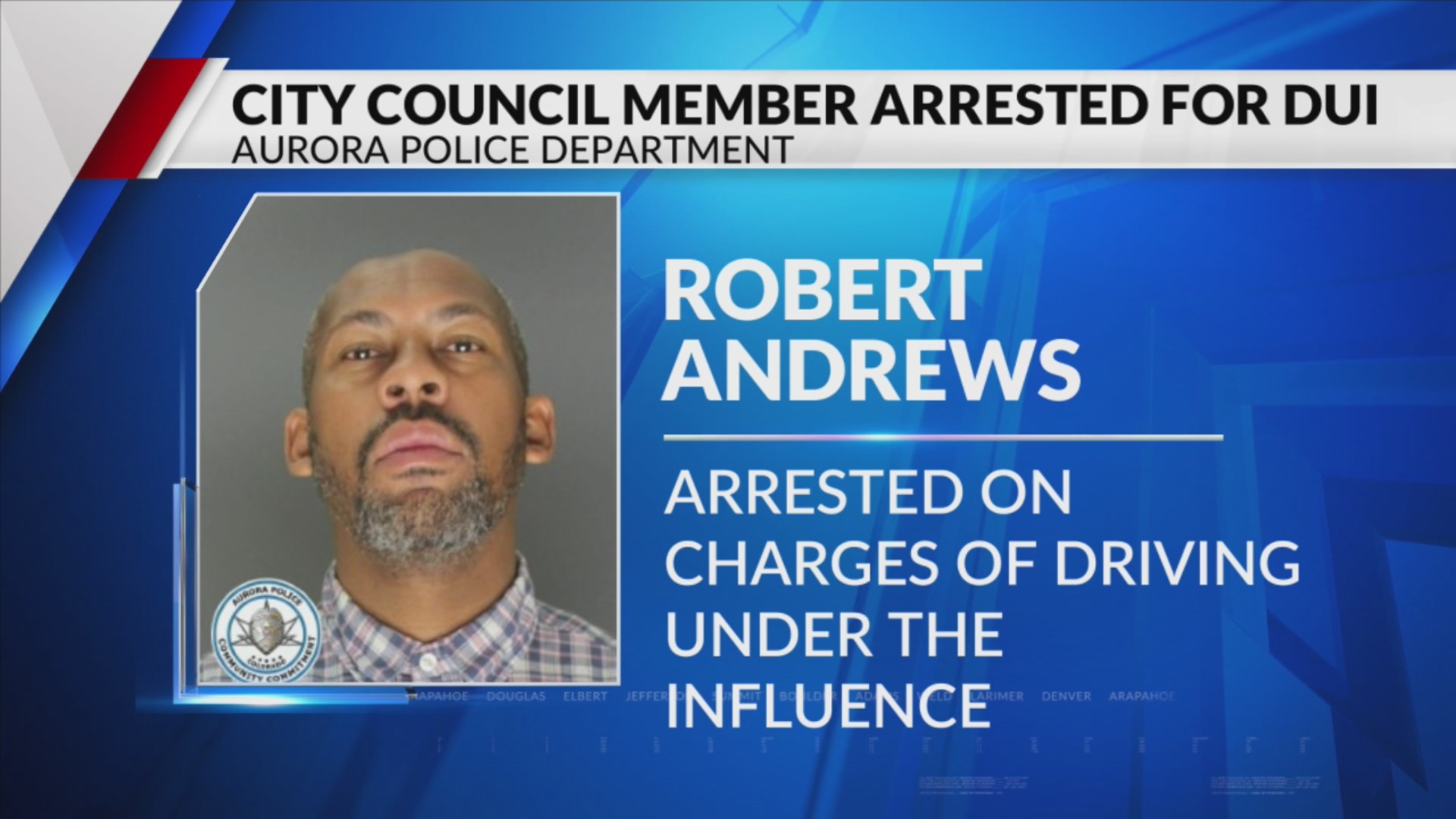 Aurora City Council member arrested for DUI – FOX31 Denver