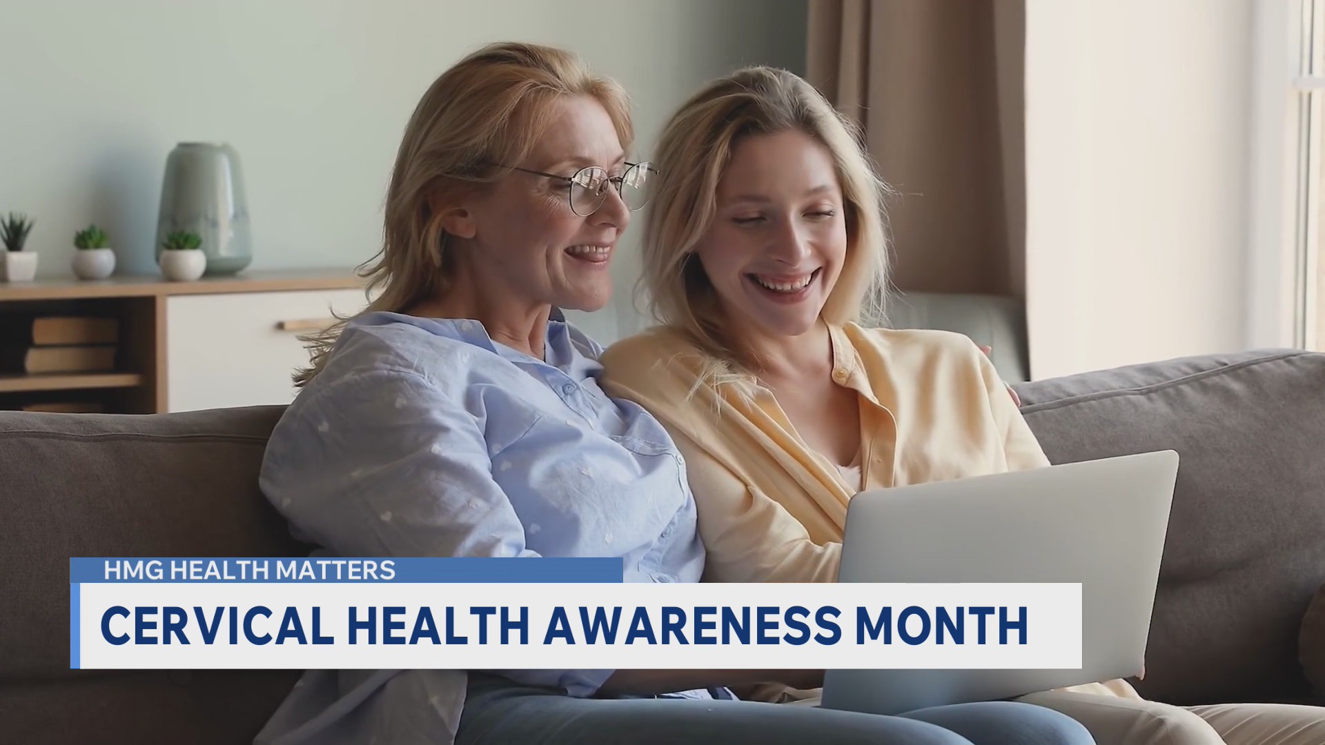 Sponsored Content: HMG Health Matters: Cervical Health Awareness Month ...