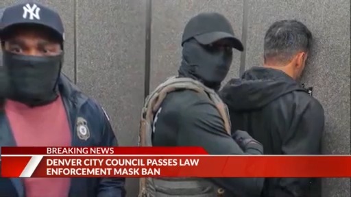 Denver council bans law enforcement from wearing masks to conceal ...