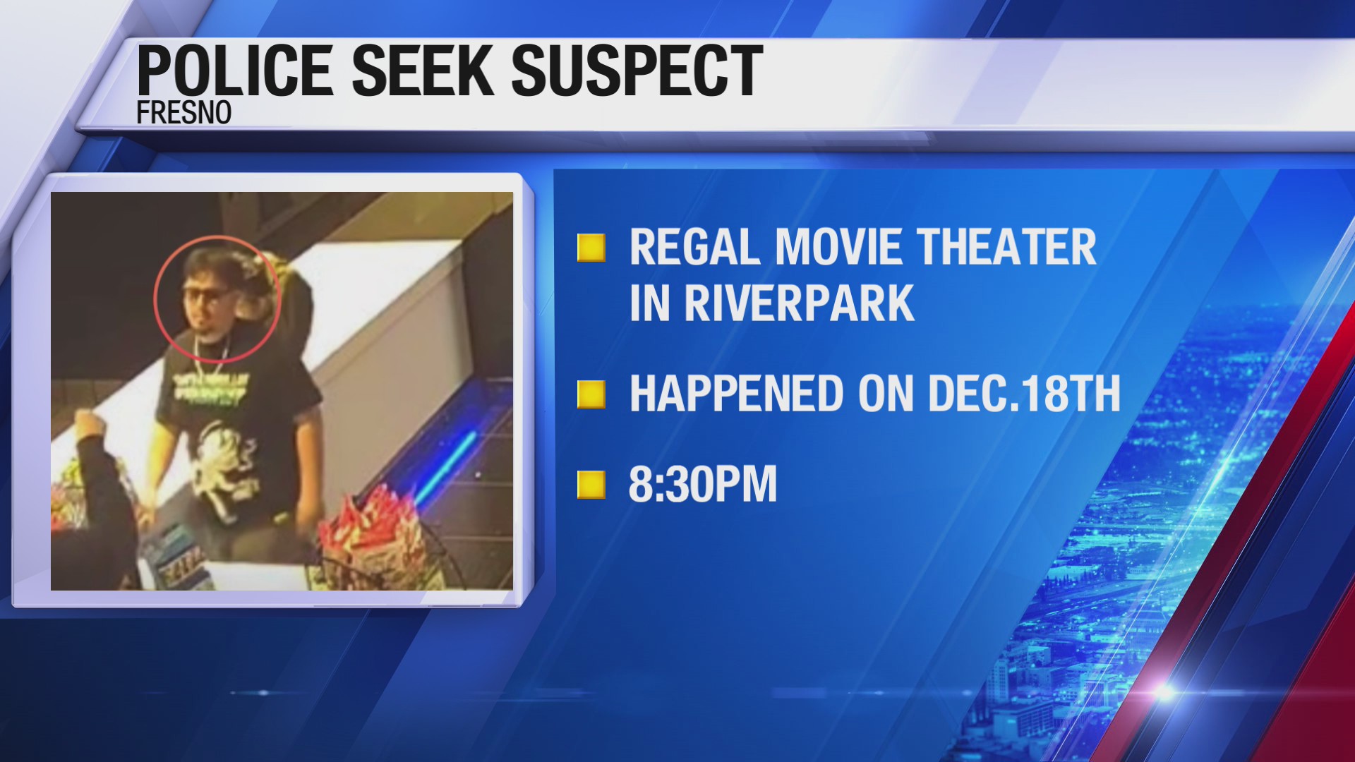 Fresno Police seek suspect in theater assault case – CBS47 and KSEE24 ...