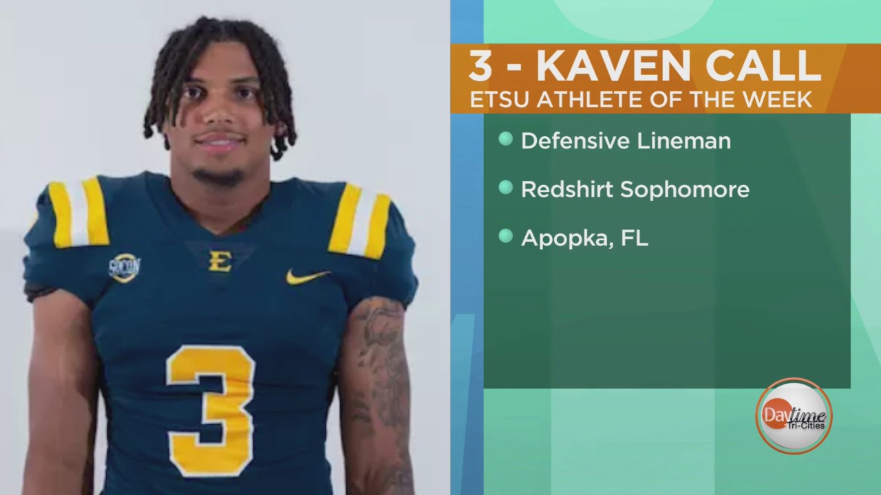 ETSU Athlete of the Week: Defensive Lineman Kaven Call – WJHL | Tri ...