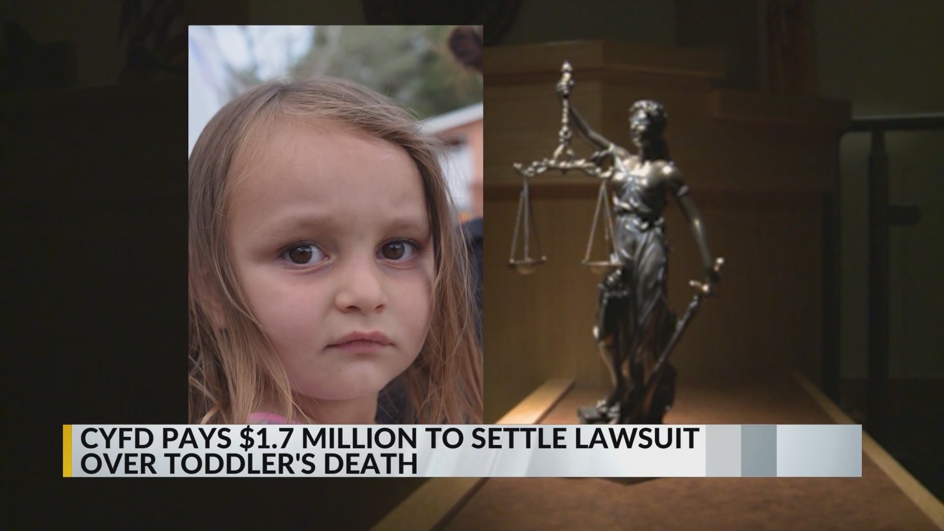 CYFD pays out $1.7 million lawsuit in death of two year old in ...