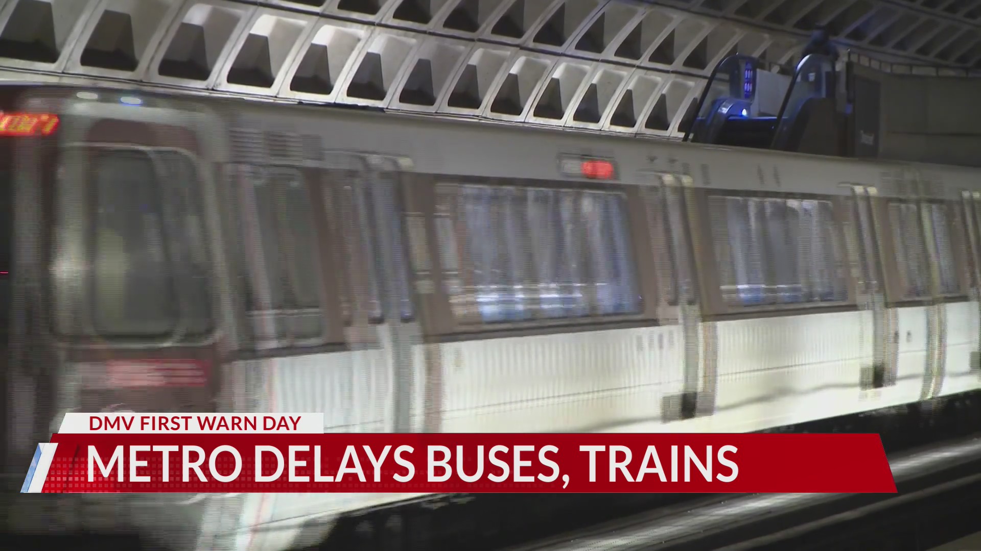 Metro delays buses, trains – DC News Now | DC, Virginia, Maryland News ...