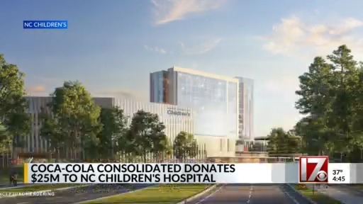 NC Children’s Hospital to receive $25M from Coca-Cola Consolidated ...