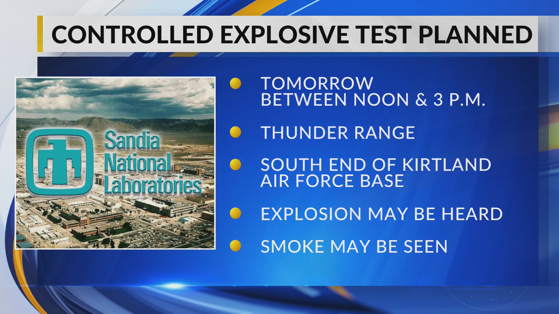 Sandia Labs to conduct controlled explosives test at Kirtland Air Force ...