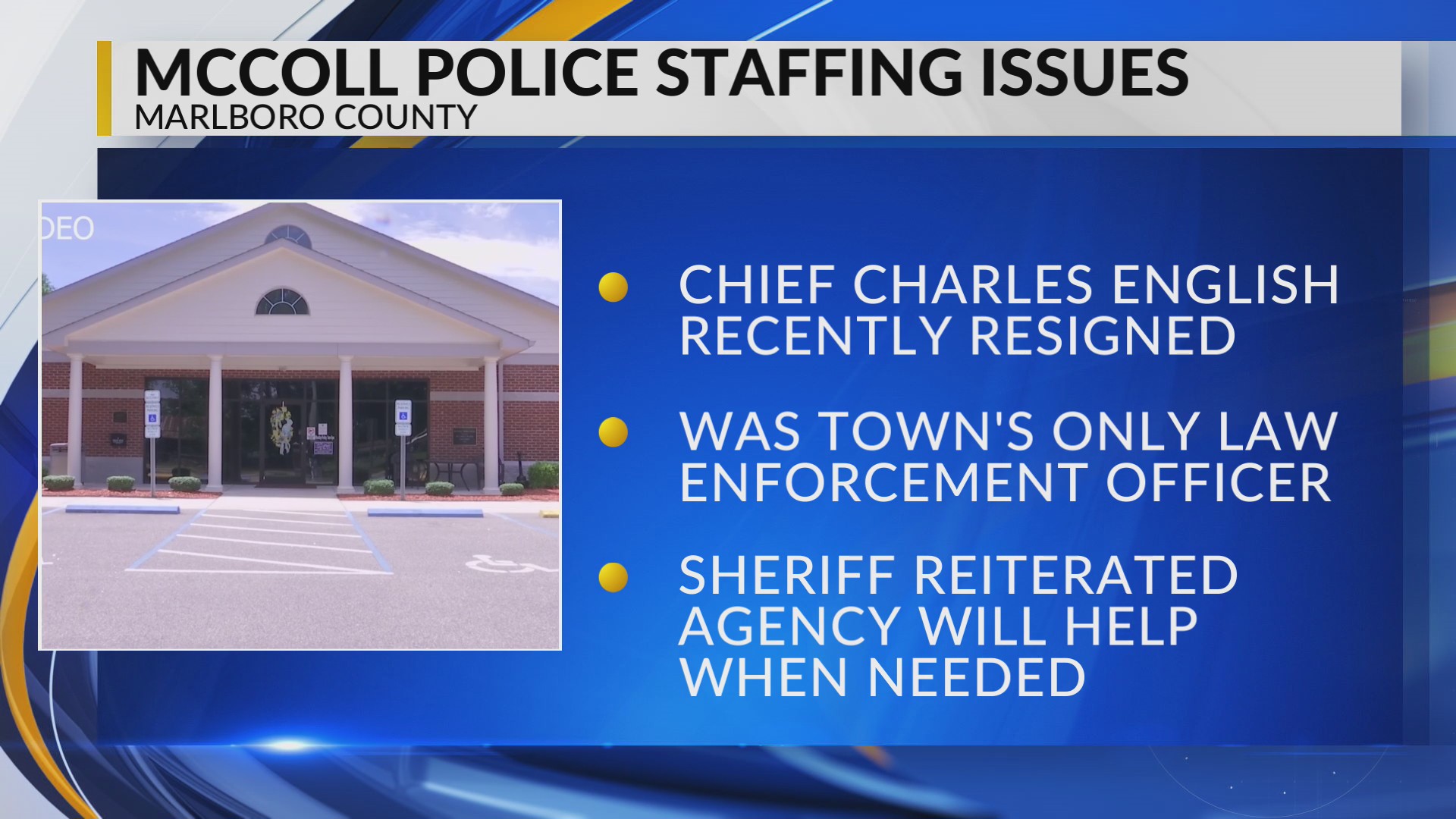 Marlboro County councilman says McColl police chief quit amid lack of ...