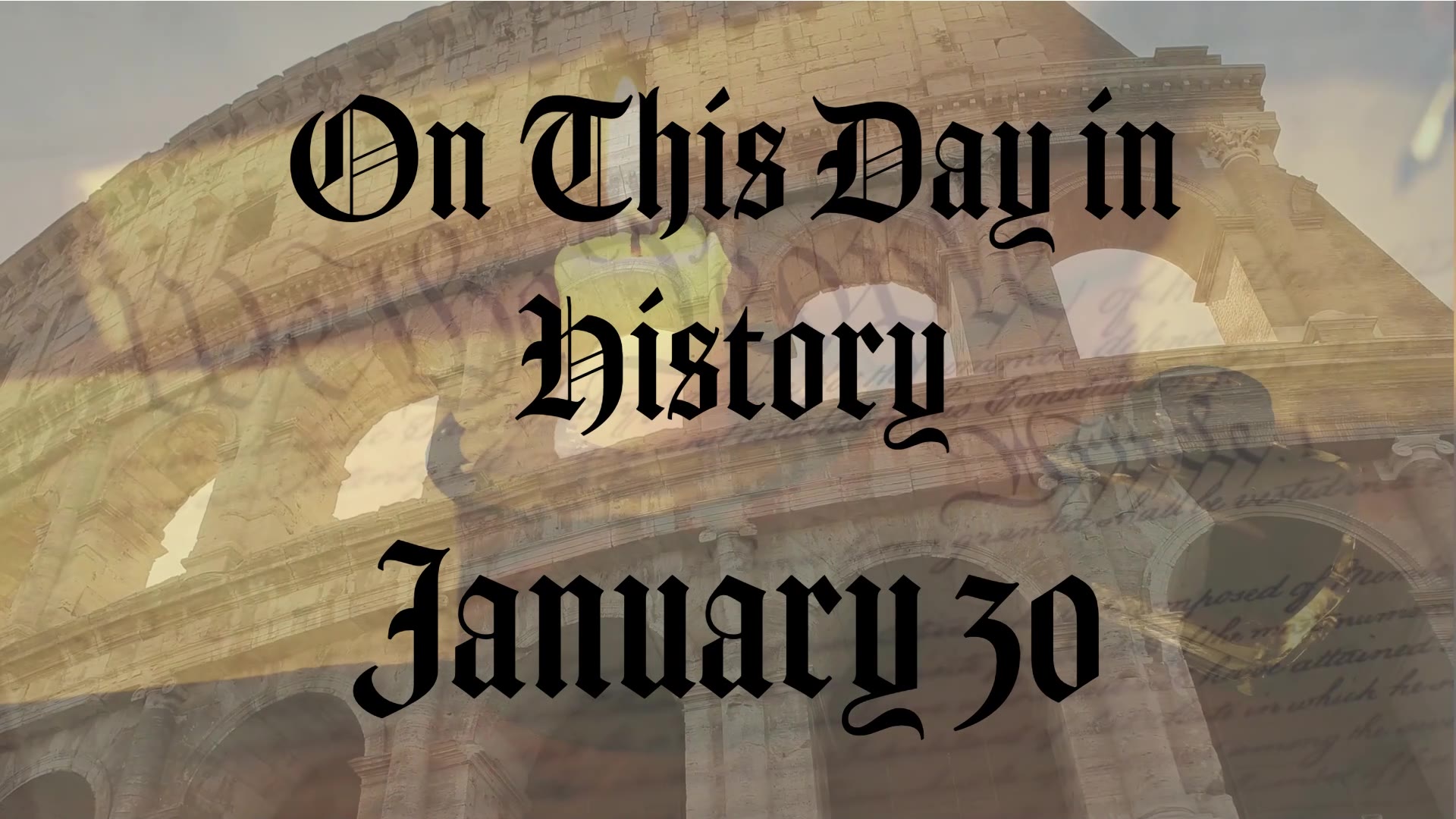 What happened on this day in history? | January 30 – WVNS