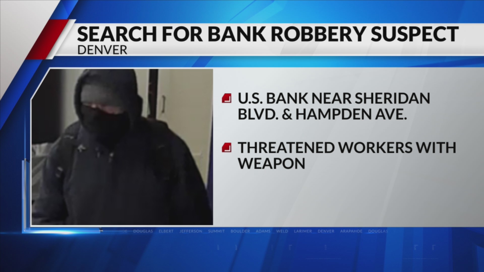 Authorities searching for suspect who robbed U.S. Bank in Denver ...
