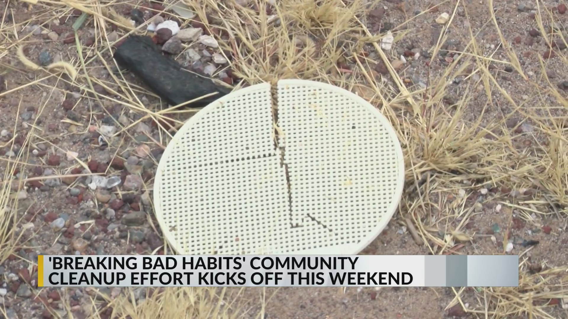 ‘Breaking Bad Habits’ community cleanup effort kicks off on Saturday ...