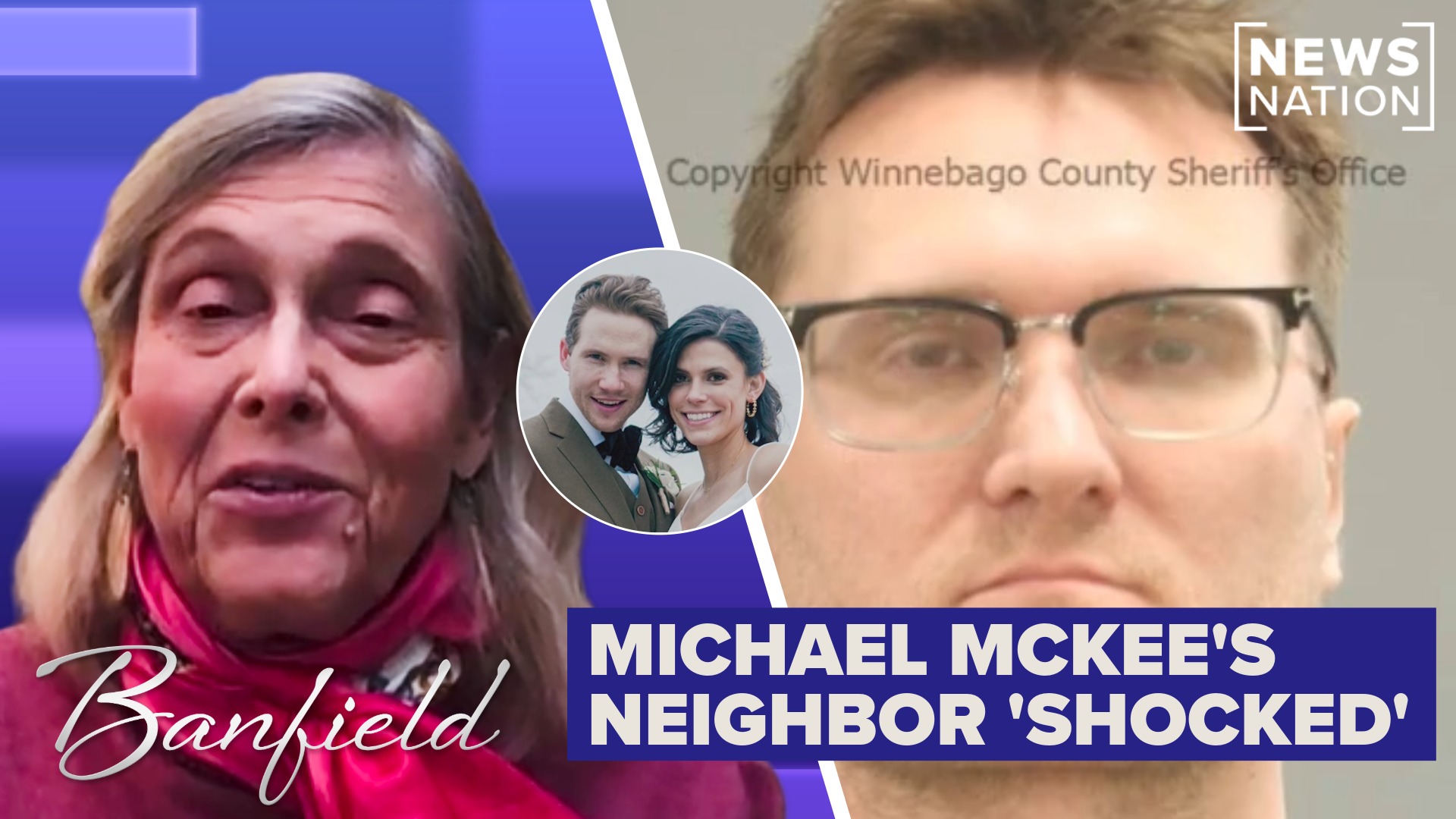 Michael McKee’s neighbor discusses ‘shock’ of murder charge | Banfield ...